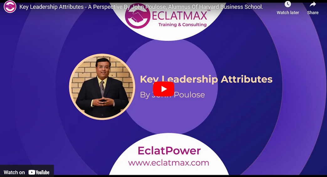 Key Leadership Attributes – A Perspective - Eclatmax | Corporate ...